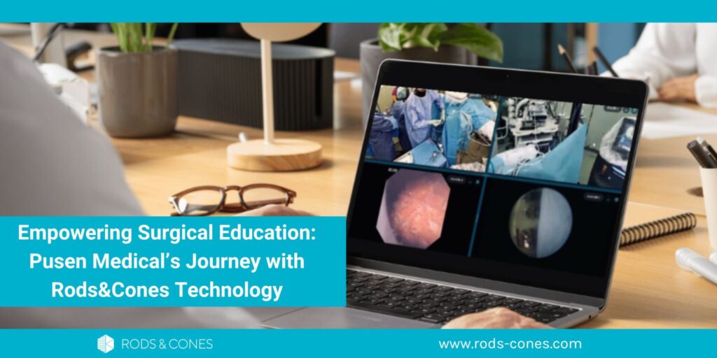 Empowering Surgical Education: Pusen Medical’s Journey with Rods&Cones ...
